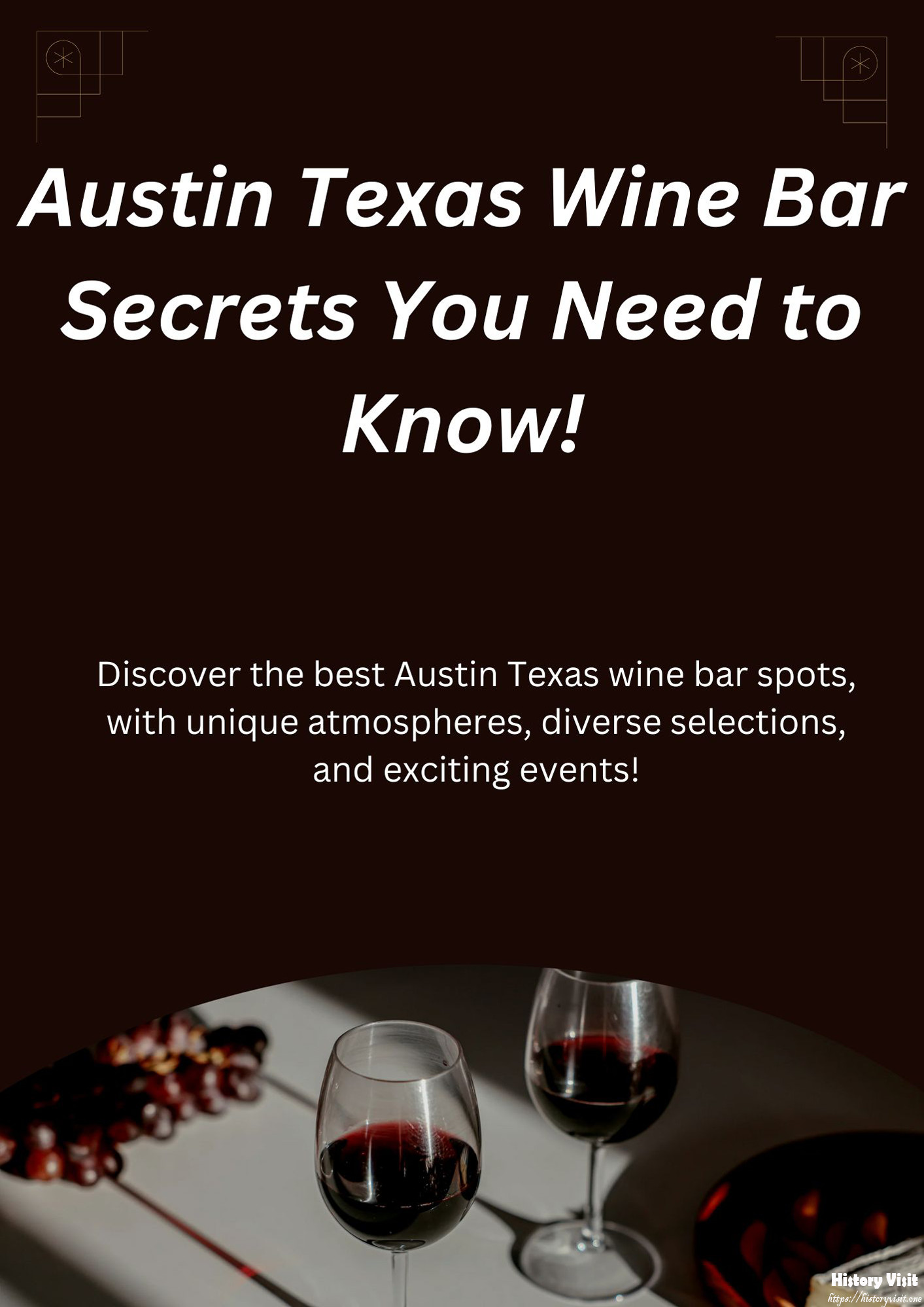 Austin Texas Wine Bar Secrets You Need to Know! - History Visit