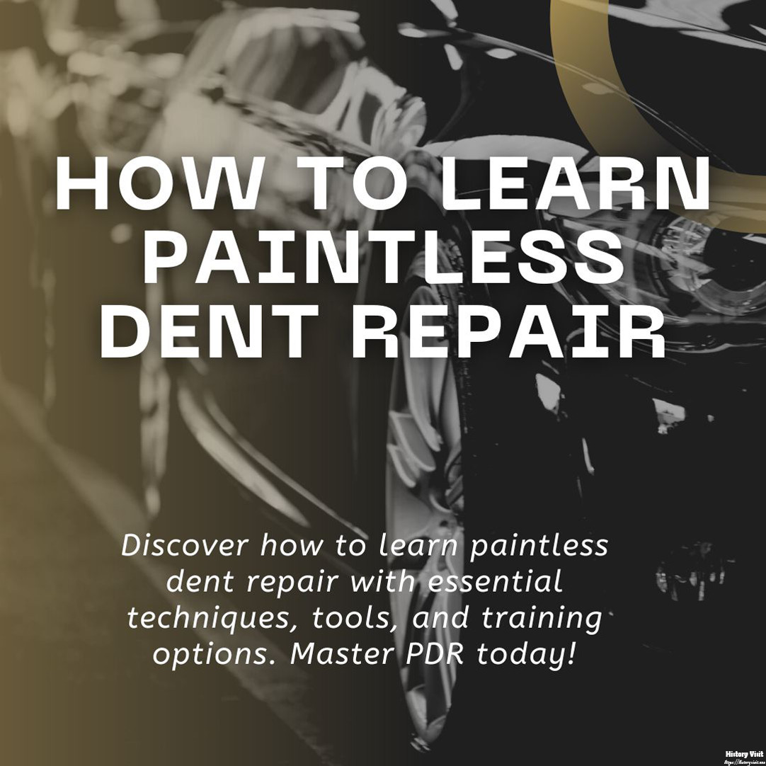 How to Learn Paintless Dent Repair - History Visit