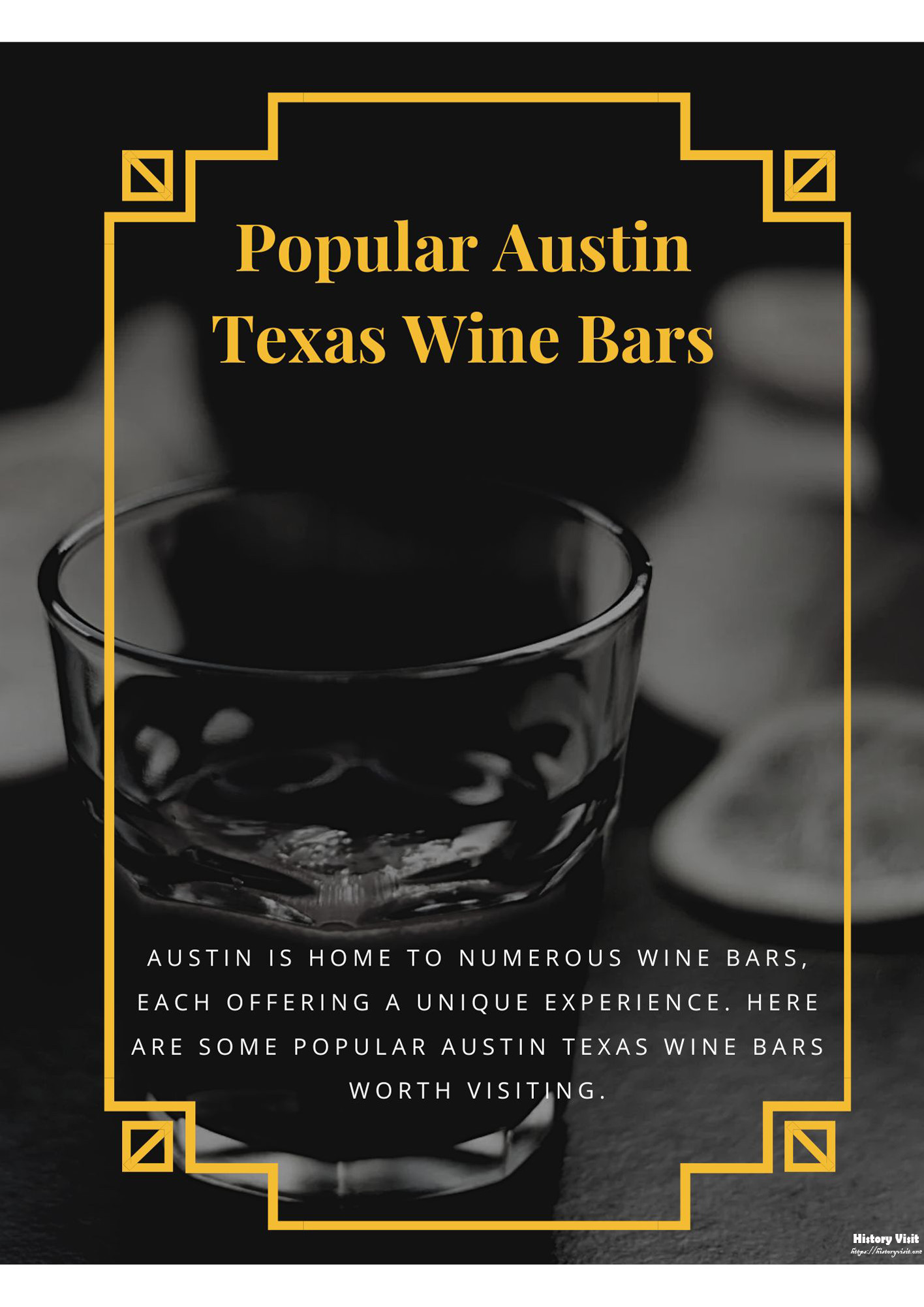 Austin Texas Wine Bar Secrets You Need to Know! - History Visit